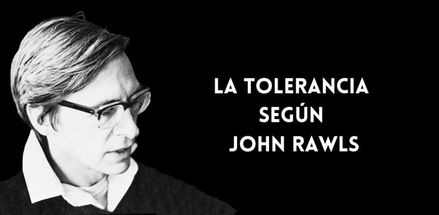 Lo que dijo John Rawls sobre la tolerancia | Nueva Revista